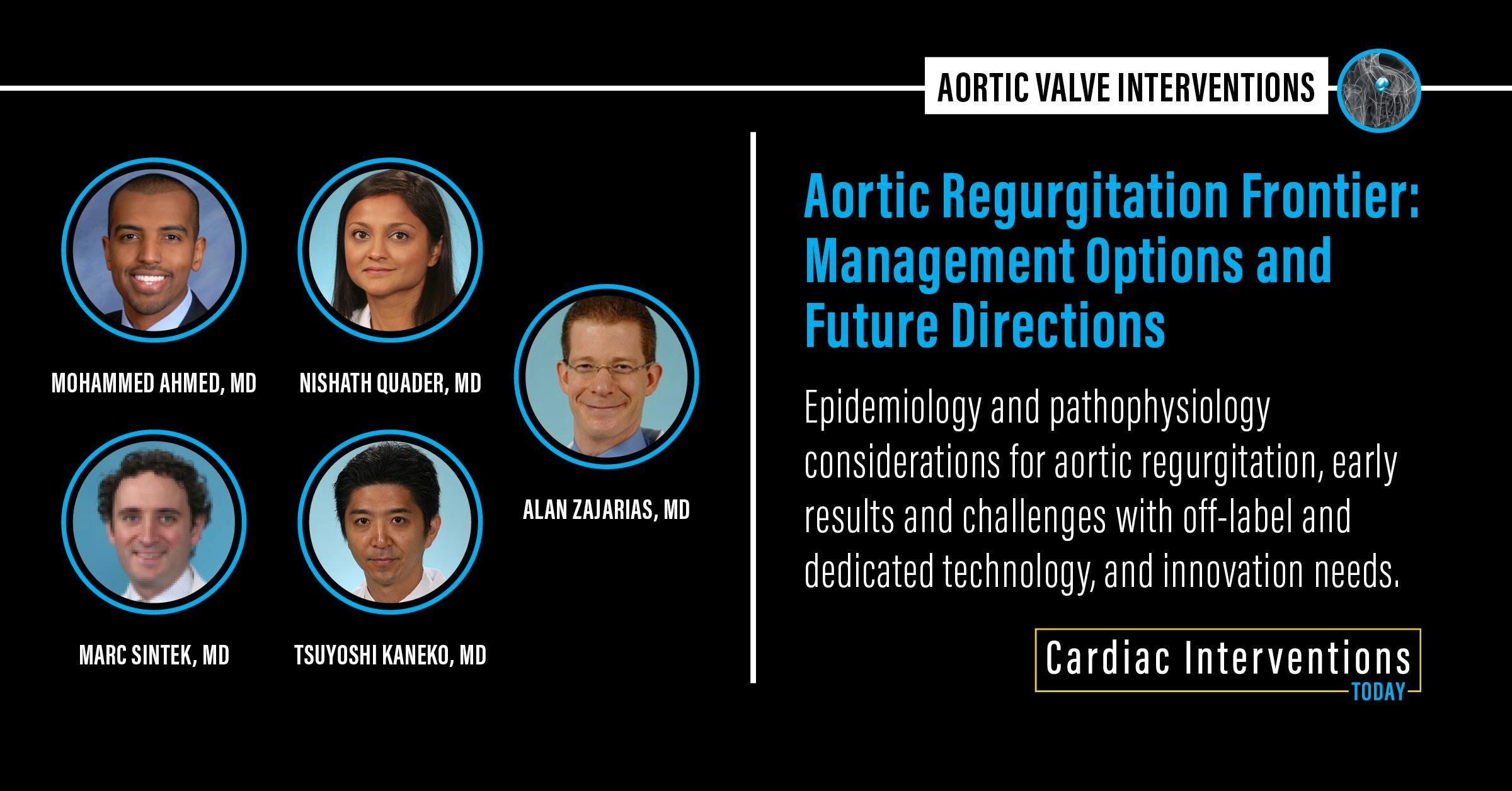 Aortic Regurgitation Frontier: Management Options and Future Directions - Cardiac Interventions ...
